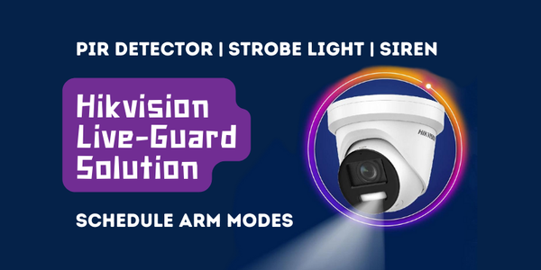 What are the Benefits of the Hikvision Live Guard Solution? – CCTV Guru